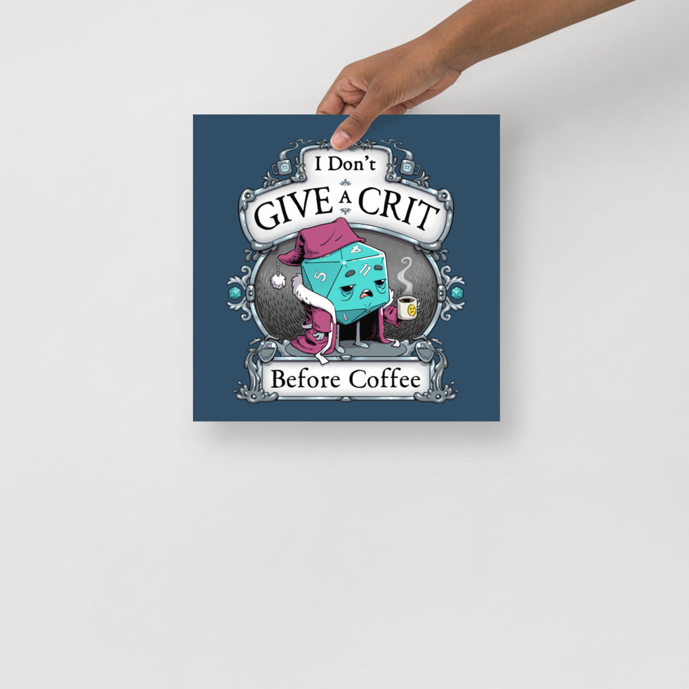 "Don't Give A Crit" Poster| Certifiable Studios