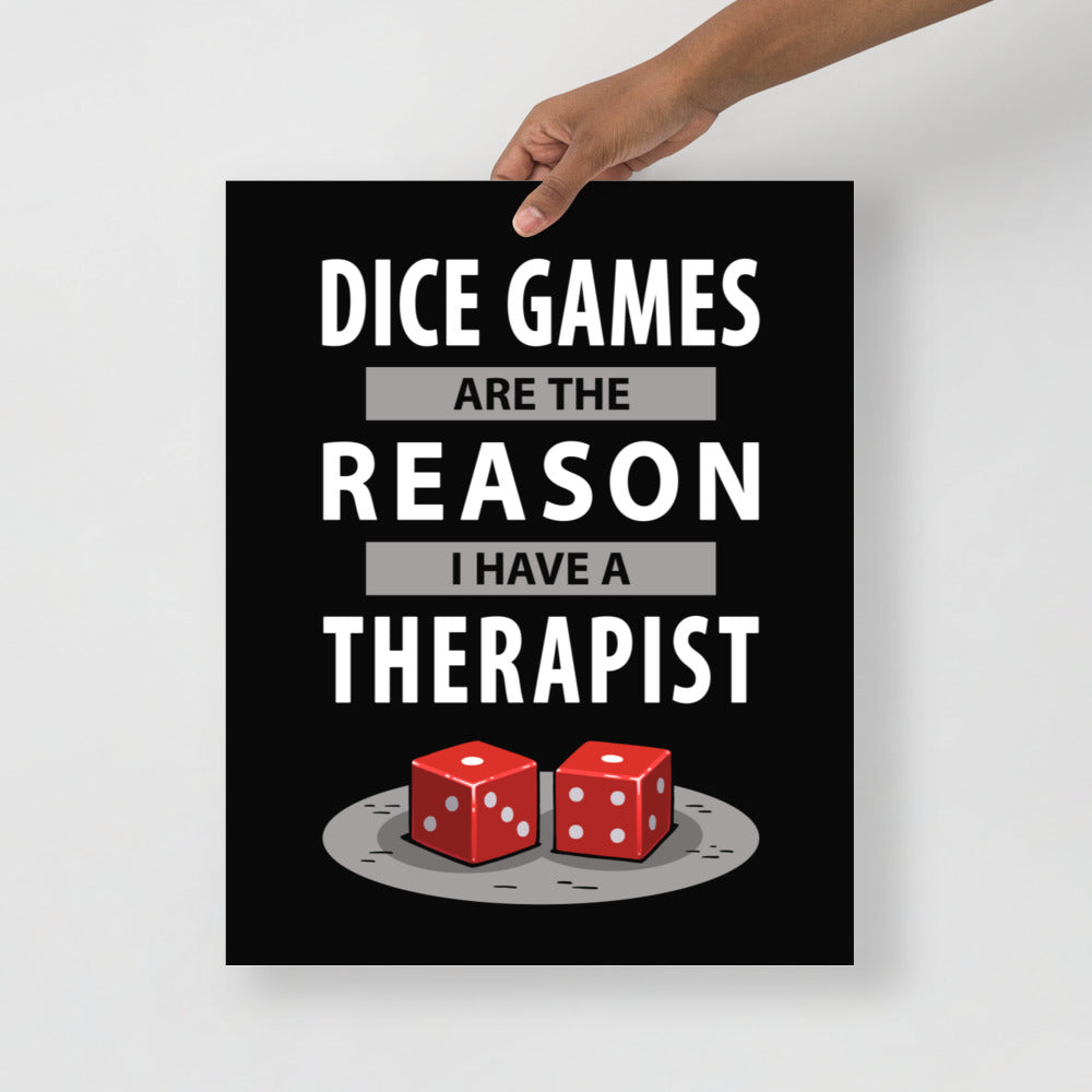 "Dice Games Therapist" Poster| Certifiable Studios