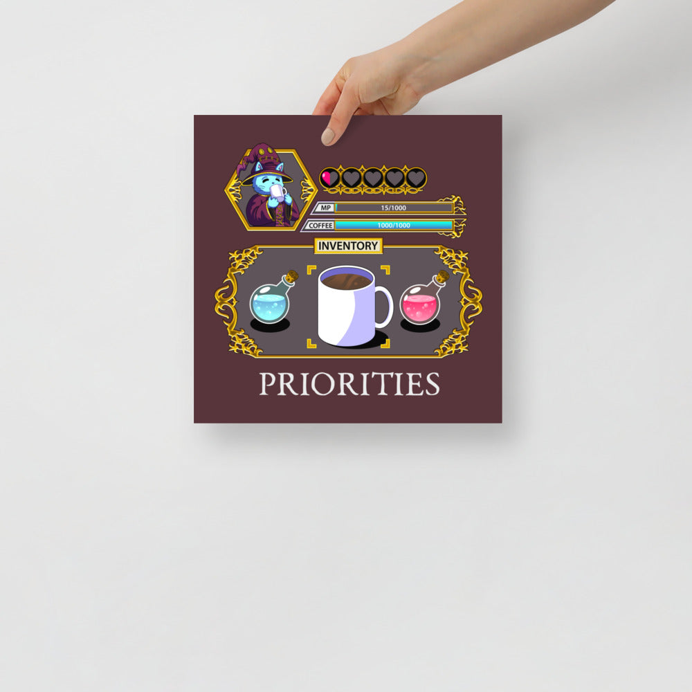 "Coffee Priorities" Poster| Certifiable Studios